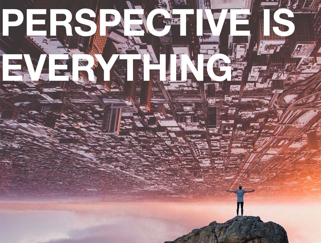 Perspective is Everything - Word of Life Fellowship