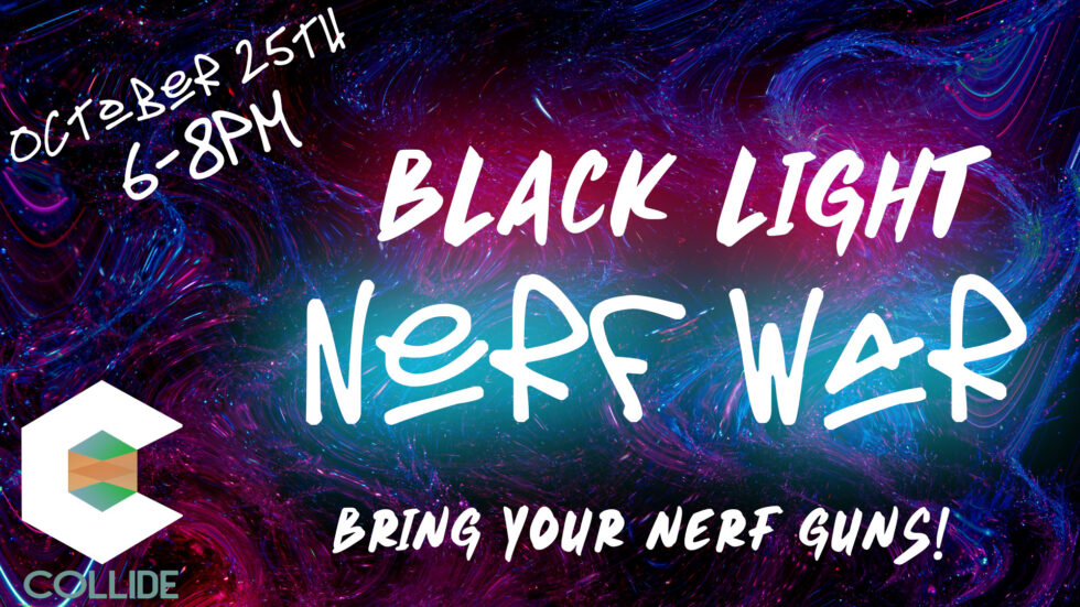 Collide Blacklight Nerf War - Word of Life Fellowship
