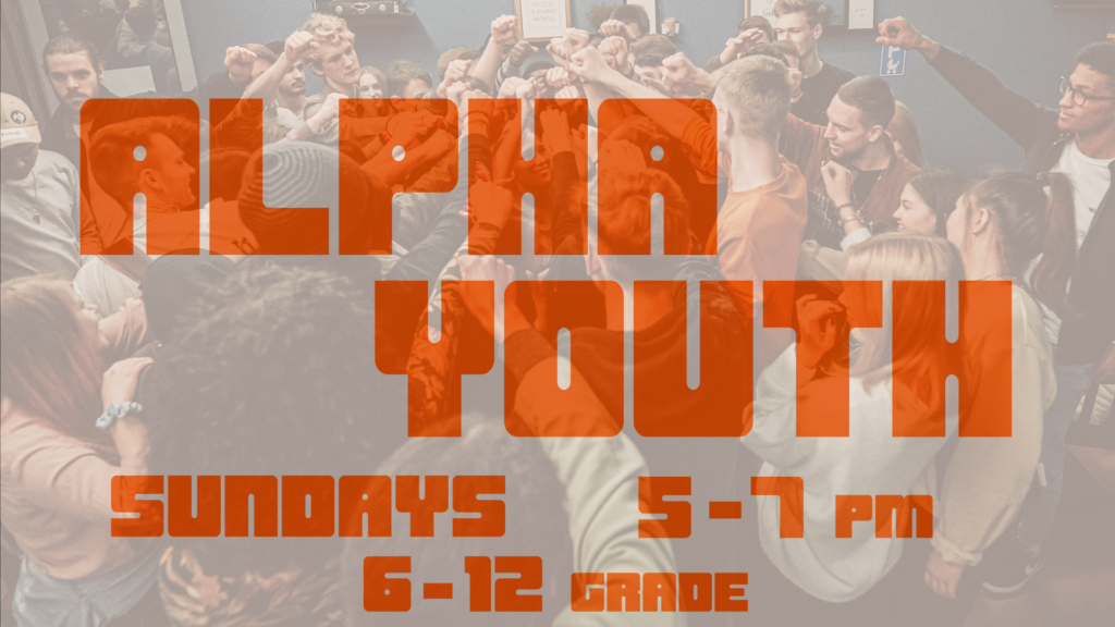 Alpha Youth Class - Word of Life Fellowship